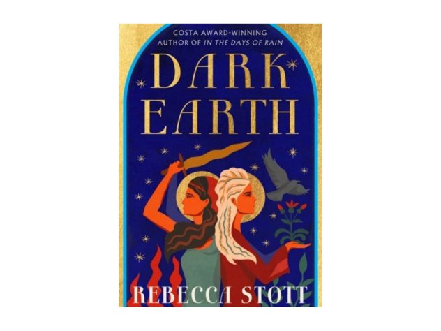 Book Review: Dark Earth – Rebecca Stott - SNACK - Music, film, arts and ...